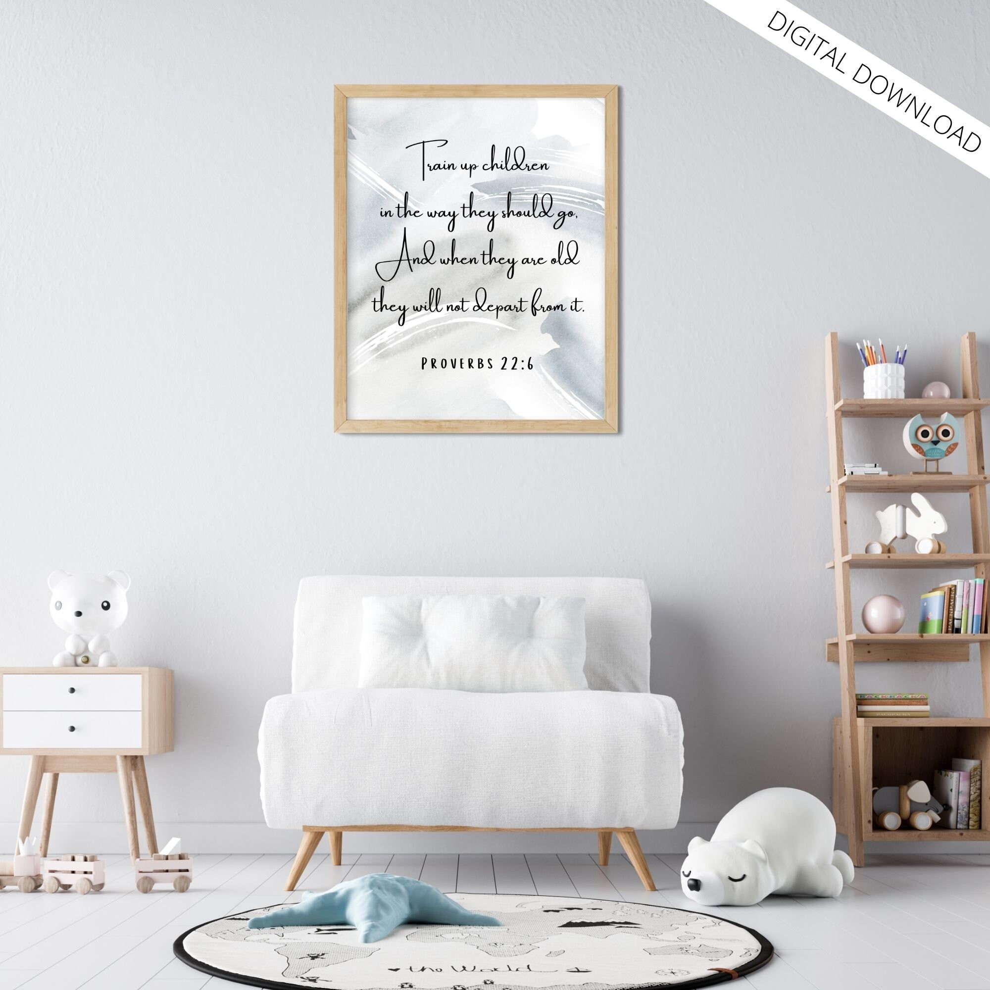 Proverbs 22:6 "train up Children in the Way They Should Go, and When ...