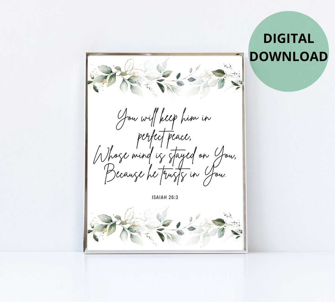 Isaiah 26:3 Bible Verseyou Will Keep Him in Perfect Peace, Whose Mind ...