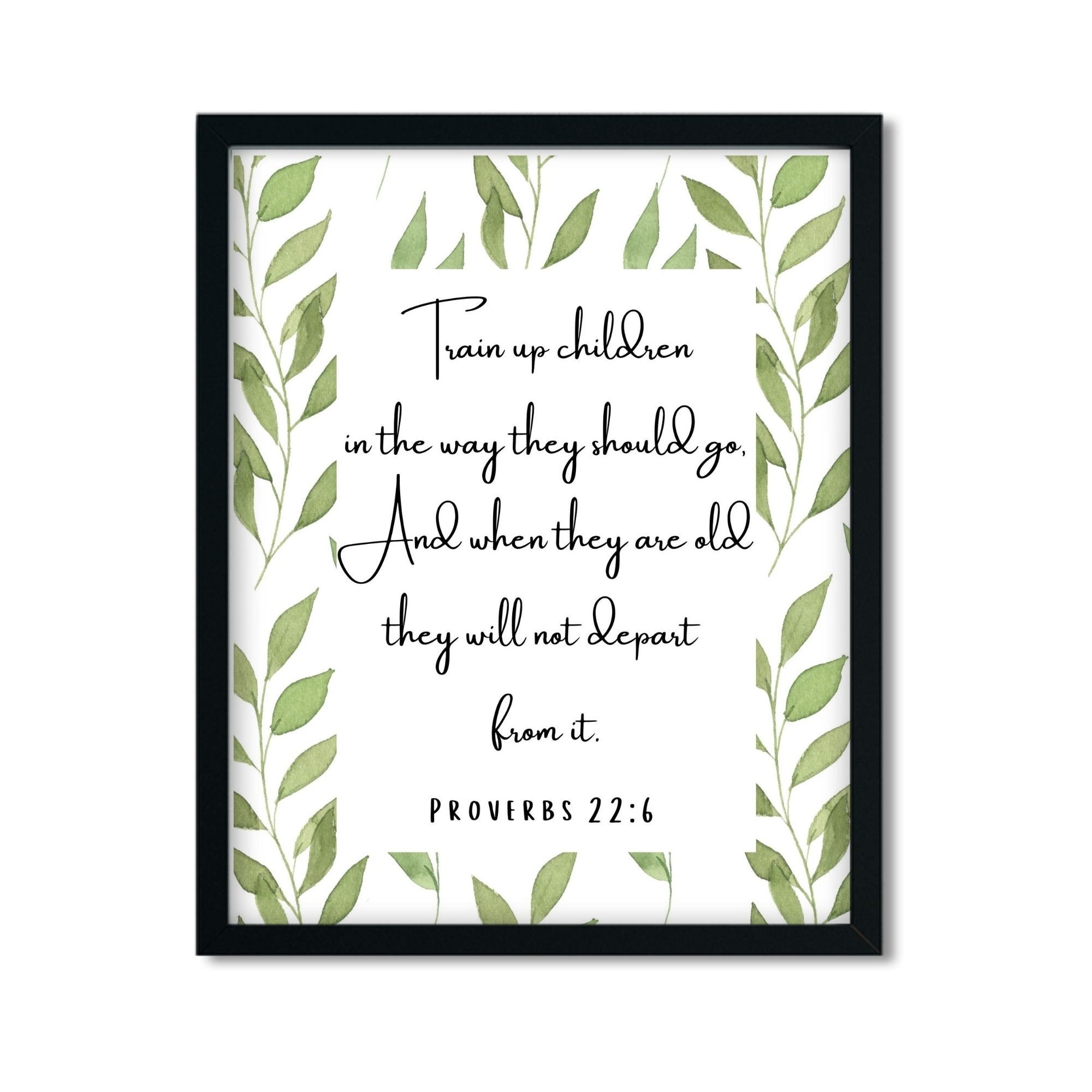 Proverbs 22:6 "train up Children in the Way They Should Go, and When ...