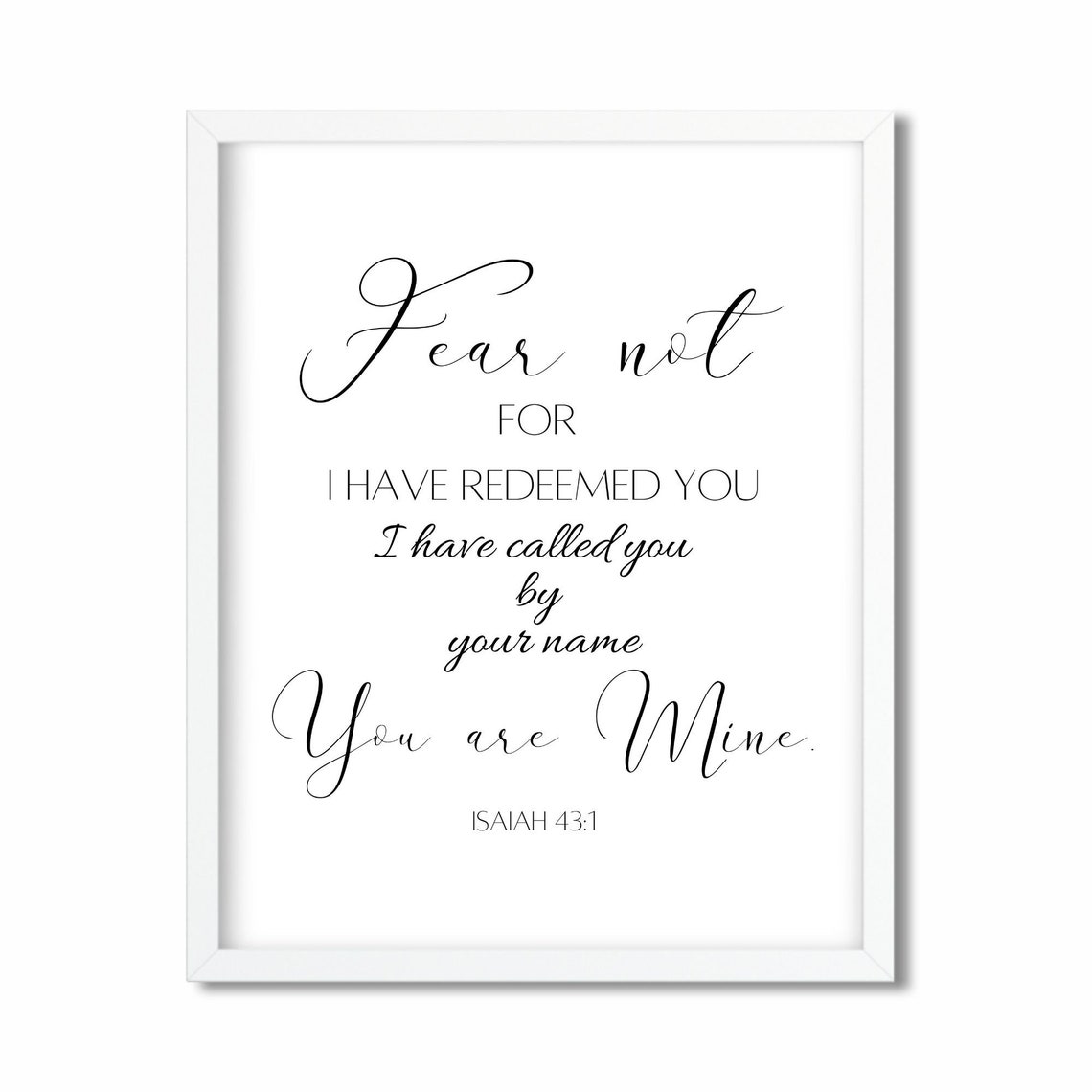 Isaiah 43:1 ..fear Not for I Have Redeemed You I Have - Etsy