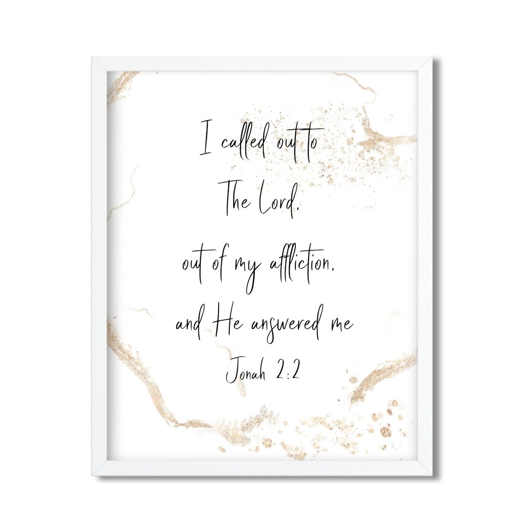 Jonah 2:2 “I Cried Out to the Lord Because of My Affliction, and He ...