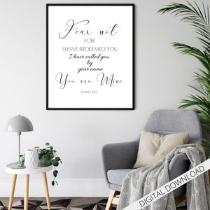 Isaiah 43:1 "..fear Not, for I Have Redeemed You; I Have Called You by ...