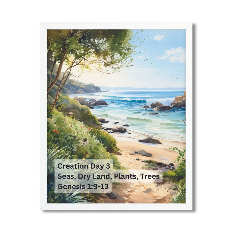 Genesis 1:9-13, Creation Day 3, Seas, Dry Land, Plants, Trees, Seeds ...