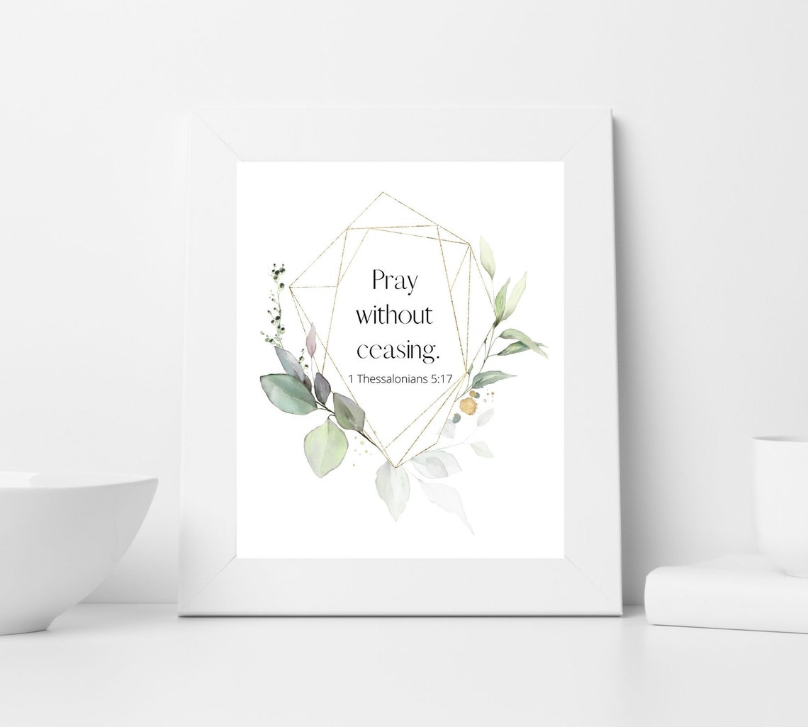 1 Thessalonians 5:17 Pray without ceasing Bible | Etsy