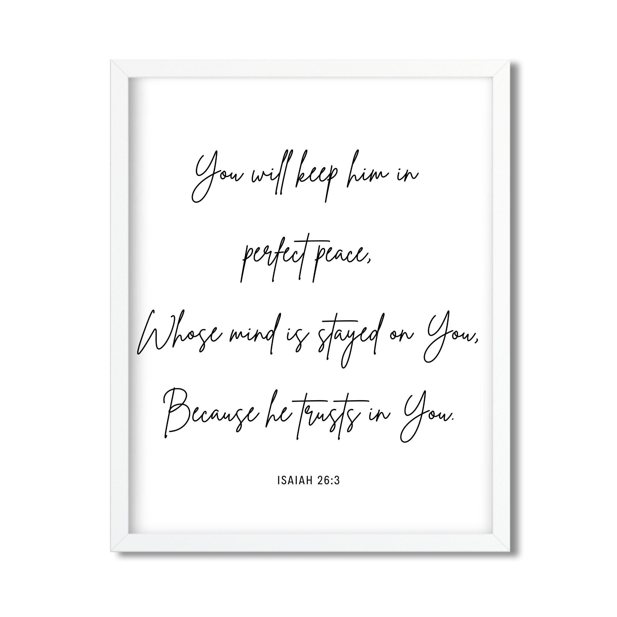 Isaiah 26:3 Bible Verse"you Will Keep Him in Perfect Peace, Whose Mind ...