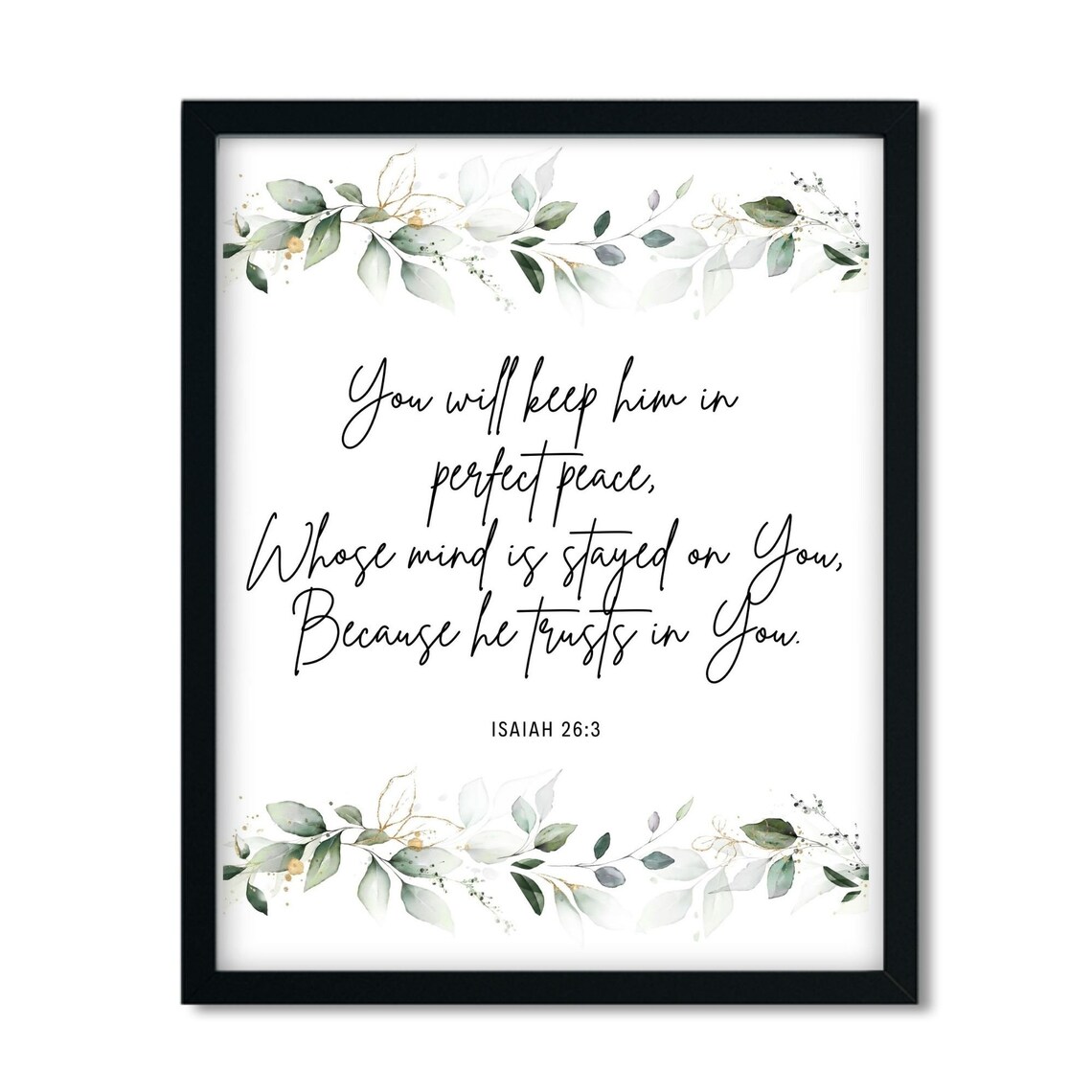 Isaiah 26:3 Bible Verseyou Will Keep Him in Perfect Peace, Whose Mind ...