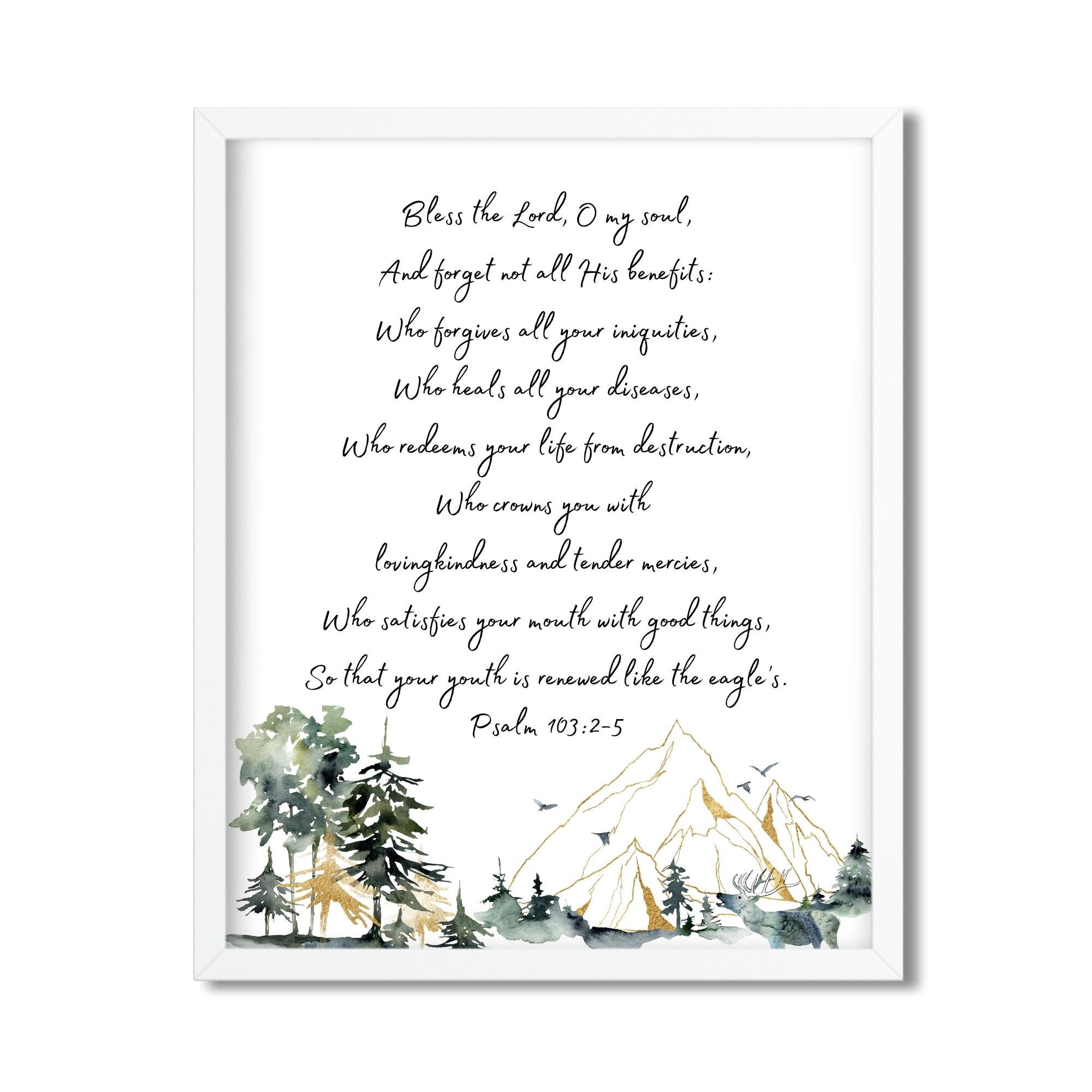 Psalm 103:2-5 "bless the Lord, O My Soul.. Who Heals All Your Diseases ...