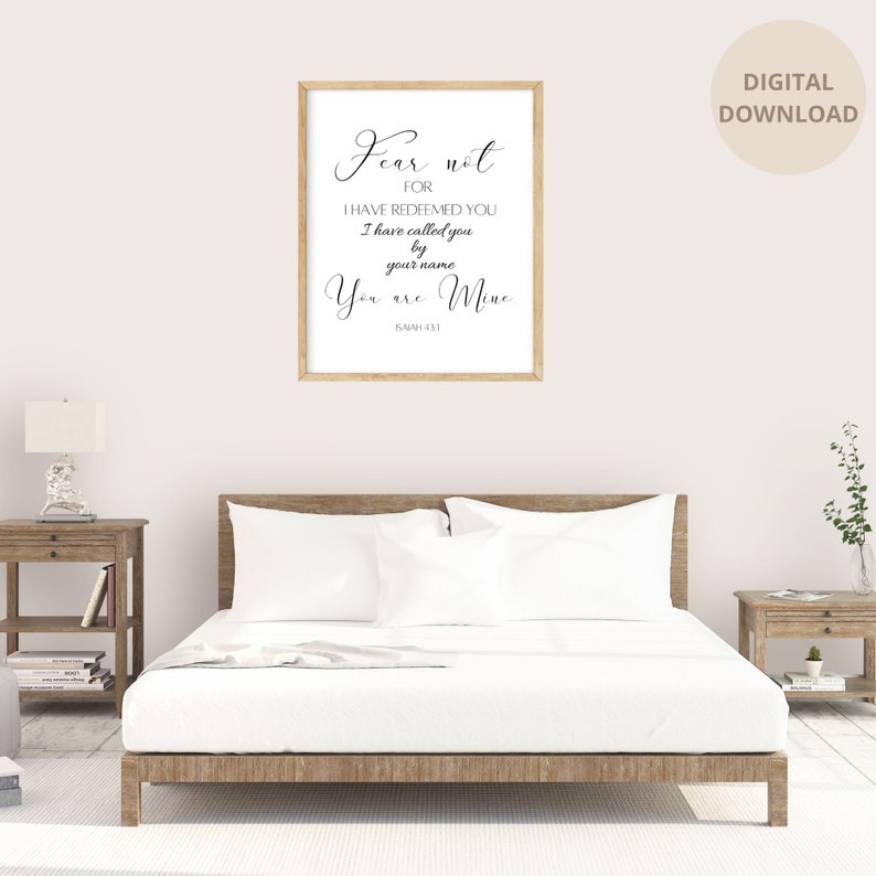 Isaiah 43:1 "..fear Not, for I Have Redeemed You; I Have Called You by ...