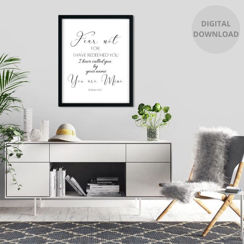 Isaiah 43:1 "..fear Not, for I Have Redeemed You; I Have Called You by ...