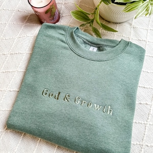 God Growth Christian Sweatshirt Embroidered Crewneck Christian Apparel ...