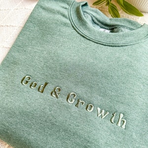 God Growth Christian Sweatshirt Embroidered Crewneck Christian Apparel ...