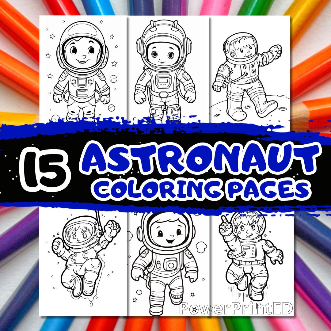 15 ASTRONAUT Coloring Pages / Birthday Giftful /space Coloring Pages ...