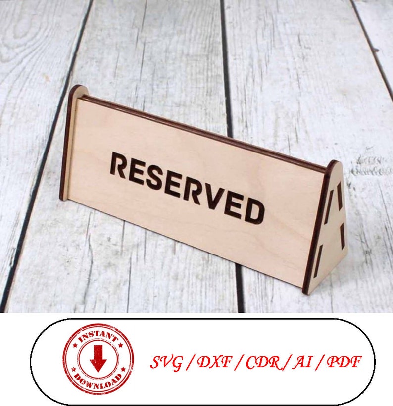 Laser Cut Reserved Table Sign 3mm DXF, CDR ,SVG Vector Plans, Laser Cut ...