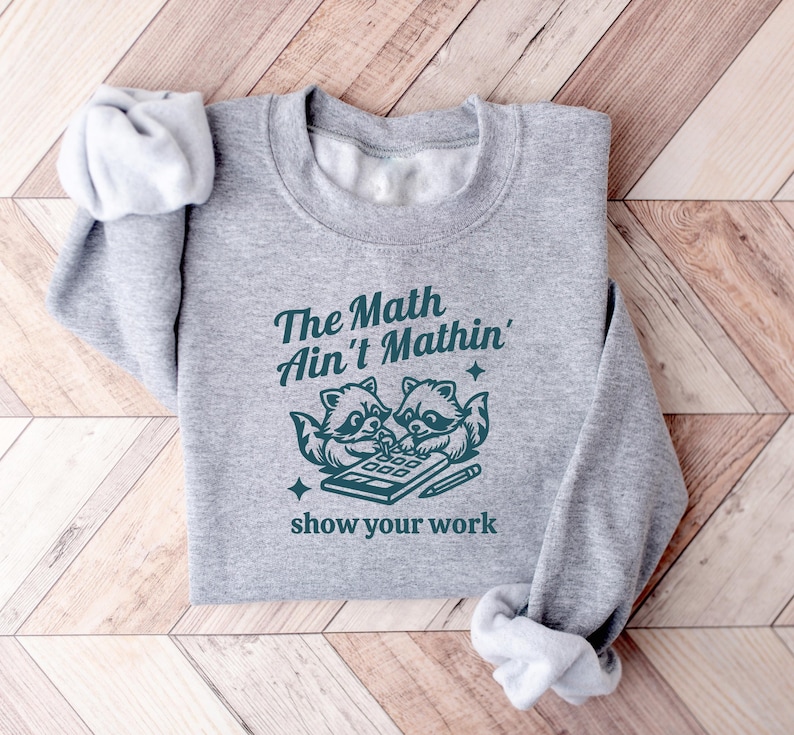 Funny Math Teacher Shirt, the Math Ain't Mathin Meme Shirt, Show Your ...