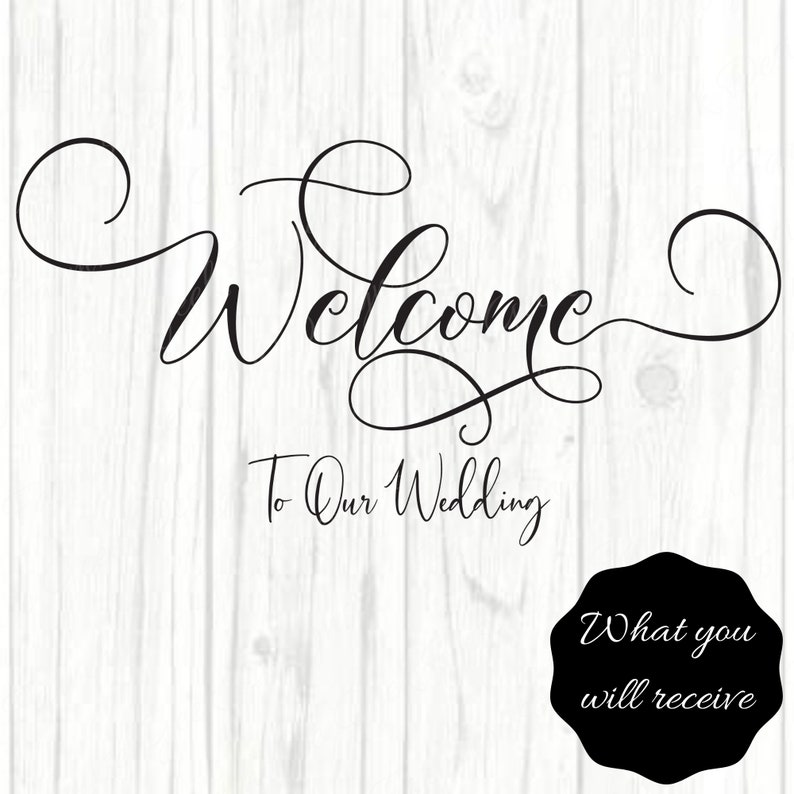 Wedding Welcome Sign SVG: Elegant Script (digital Download) - Etsy