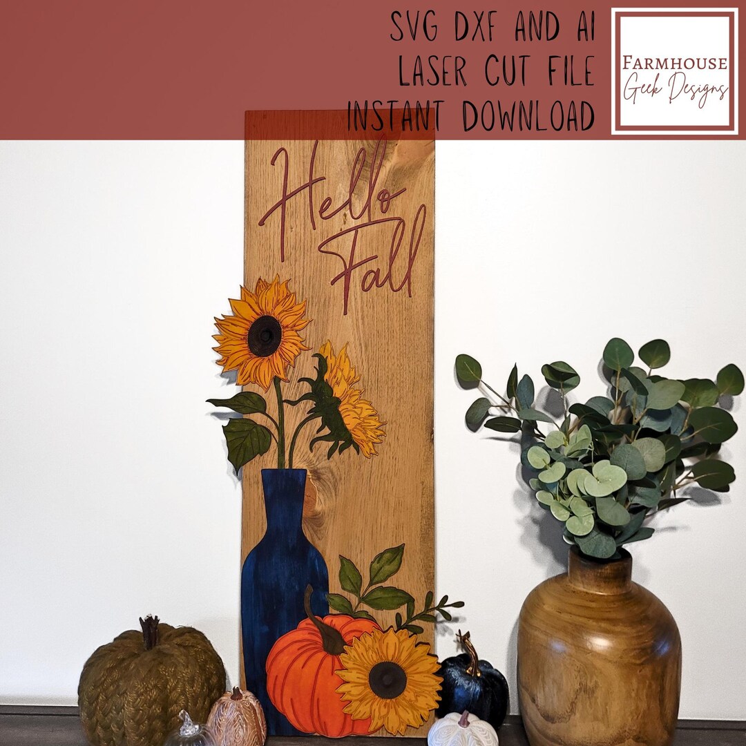 Hello Fall Sign Laser Cut File, Pumpkin and Sunflowers Laser, Autumn ...