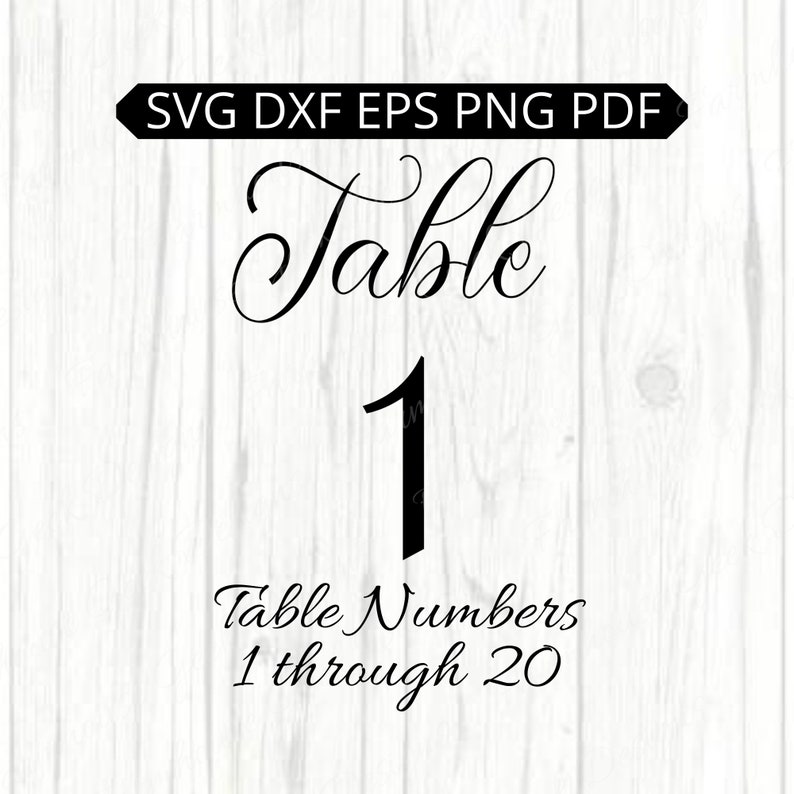 Wedding Reception Table Numbers Table Number SVG Table - Etsy