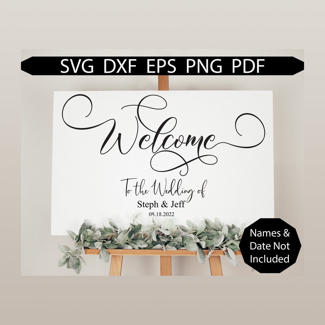 Wedding Welcome Sign SVG, Welcome to the Wedding of SVG, Wedding Sign ...