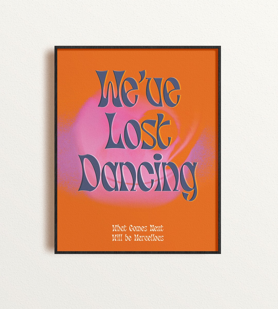 We've Lost Dancing A3 Print - Etsy