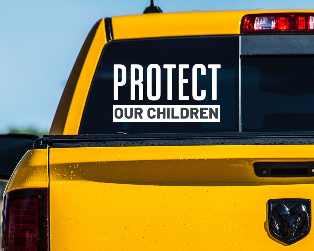 Protect Our Children Decal Truck Decal Canada Patriotic Decal Children ...