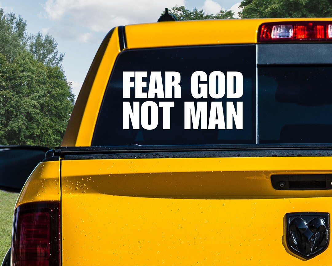 Fear God Not Man Decal Truck Decal Canada Freedom Fight for Truth Decal ...