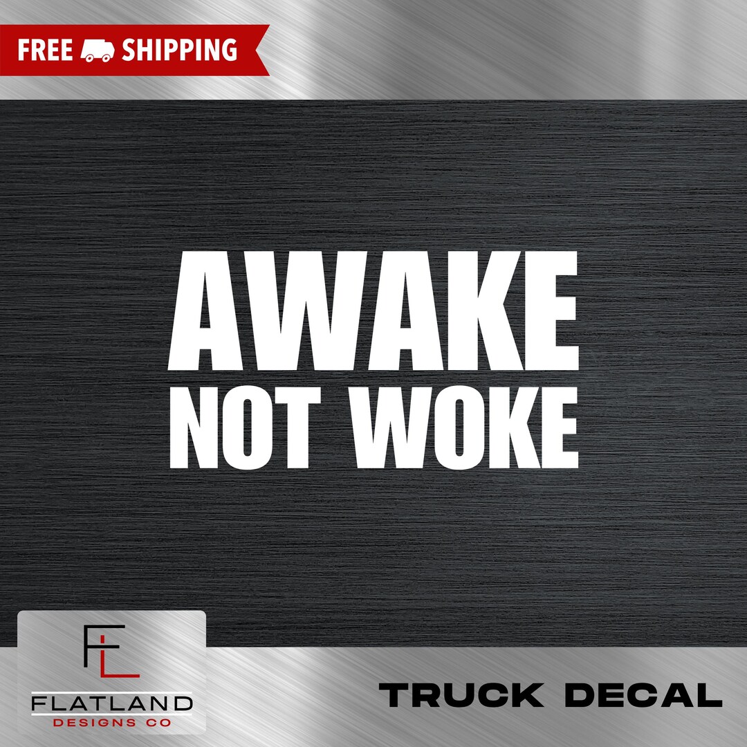 Awake Not Woke Decal Patriot Decal Tinfoil Hat Truther Decal Freedom ...