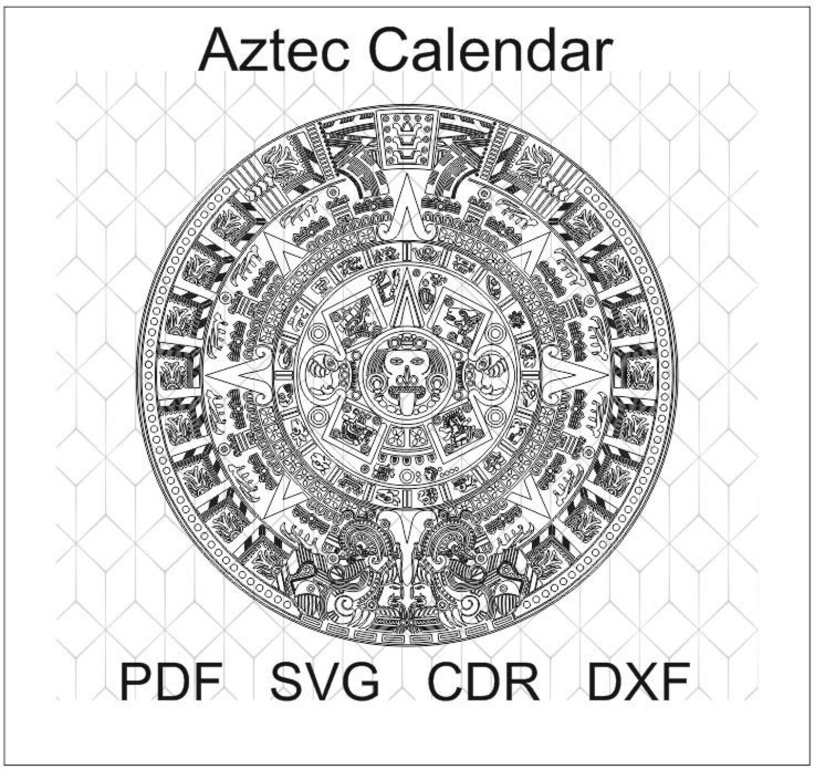 Aztec Calendar Svg Aztec Calendar Dxf Aztec Calendar Cdr Aztec Calendar ...