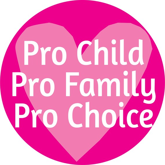 Pro Child Pro Family Pro Choice Bumper Sticker - Etsy