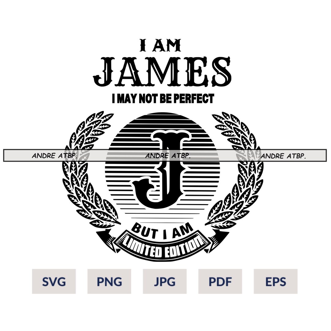 I Am James I May Not Be Perfect but I Am Limited Edition, T-shirt ...