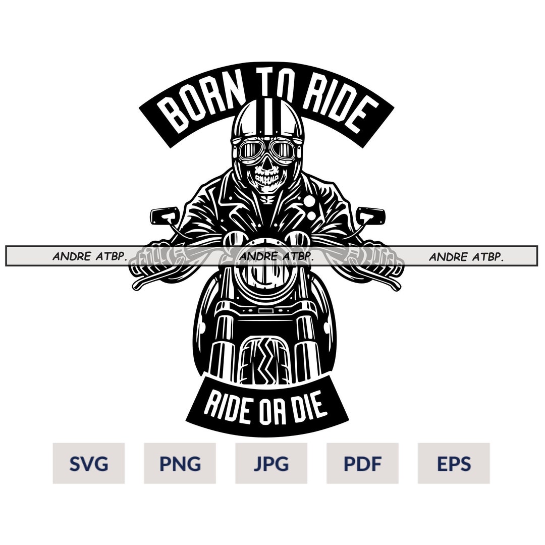 Skeleton Riding Motorcycle Svg, Born to Ride Svg, Motorbike Svg, Skull ...