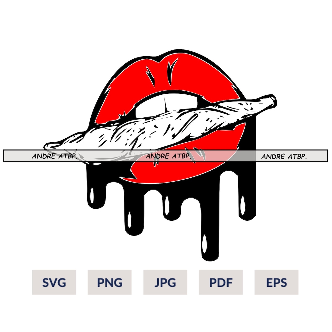 Dripping Sexy Red Lips Smoking Cannabis Joint Smoking Weed Svg Smoking ...