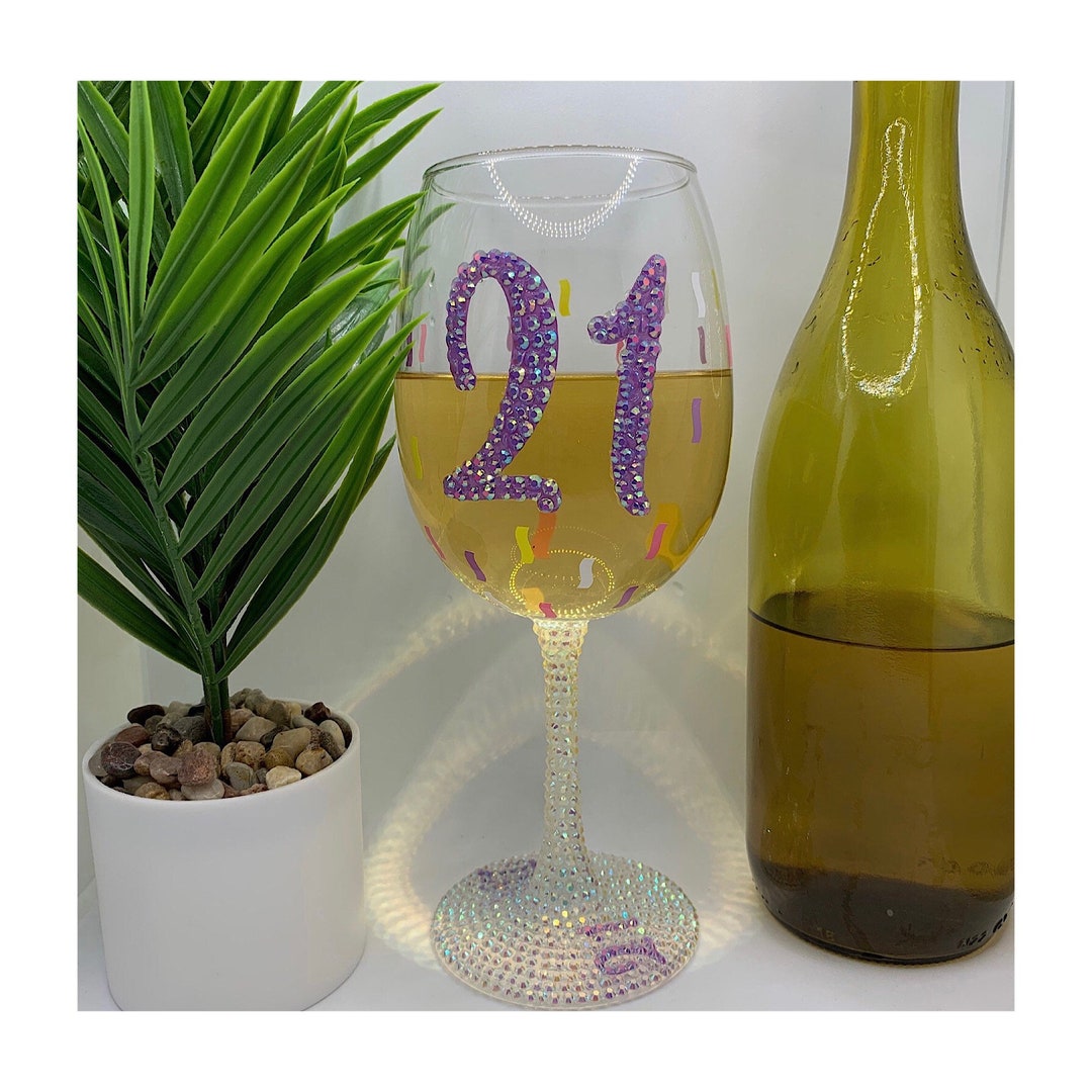 Bling 21st Birthday Wine Glass: Holographic Rhinestone Stem - Etsy