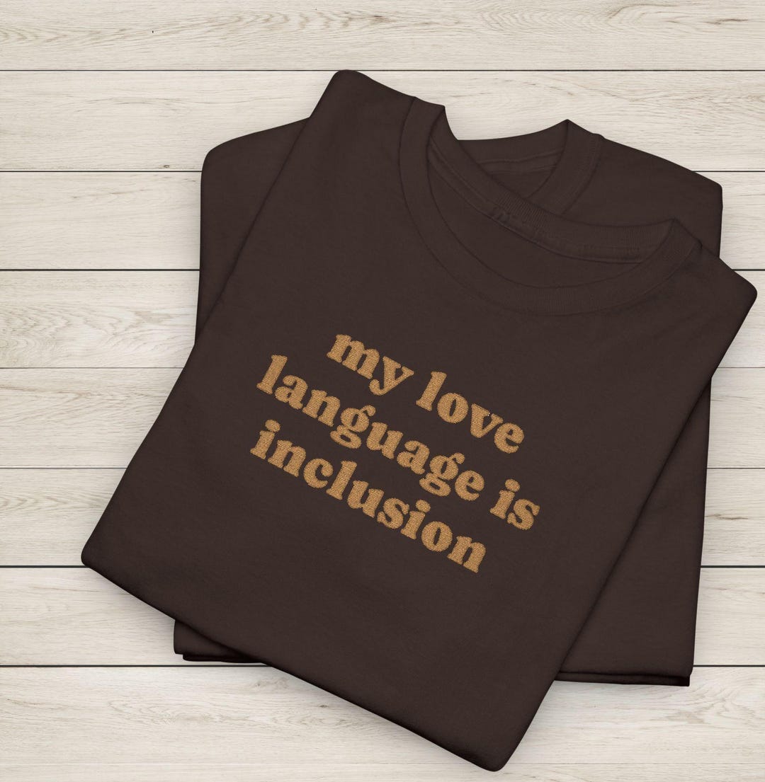 Inclusion is My Love Language Shirt: Neurodiversity Special Education ...