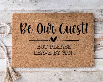 Welcome Please Leave by 9, Funny Doormat, Housewarming Gift, Welcome ...