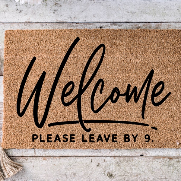 Please Leave by 9 - Etsy
