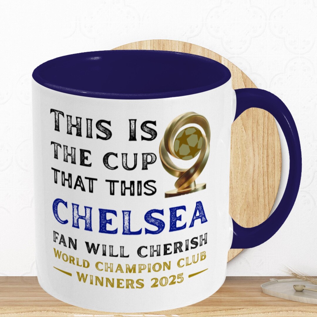 Personalised Chelsea Football Mug: 2025 World Champion Souvenir Gift - Etsy