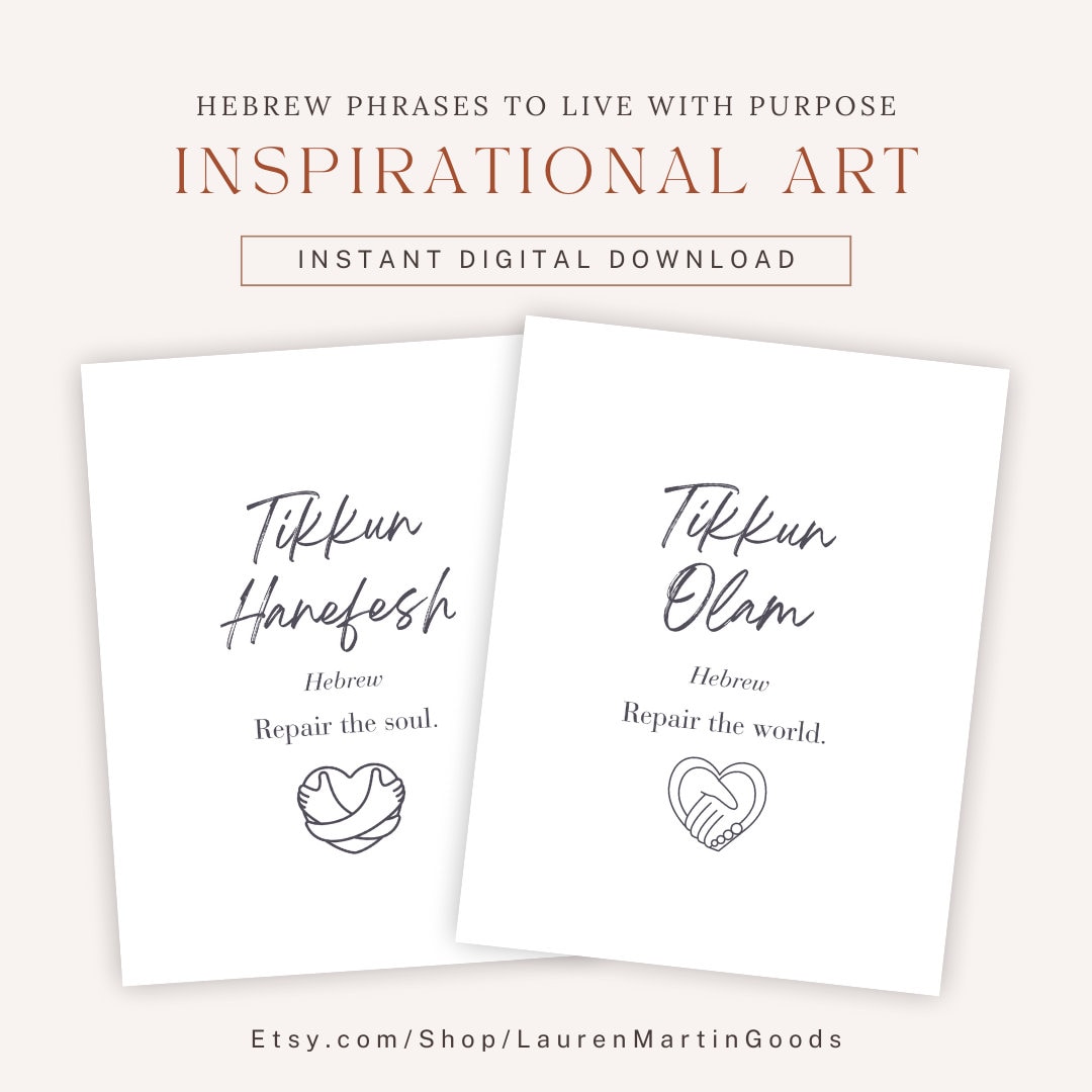 Tikkun Hanefesh (repair the World) Tikkun Olam (repair the Soul ...
