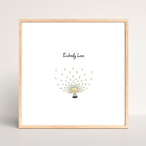 Embody Love Printable Wall Art Sign, Peace, Bliss, Calm, Anxiety-relief ...