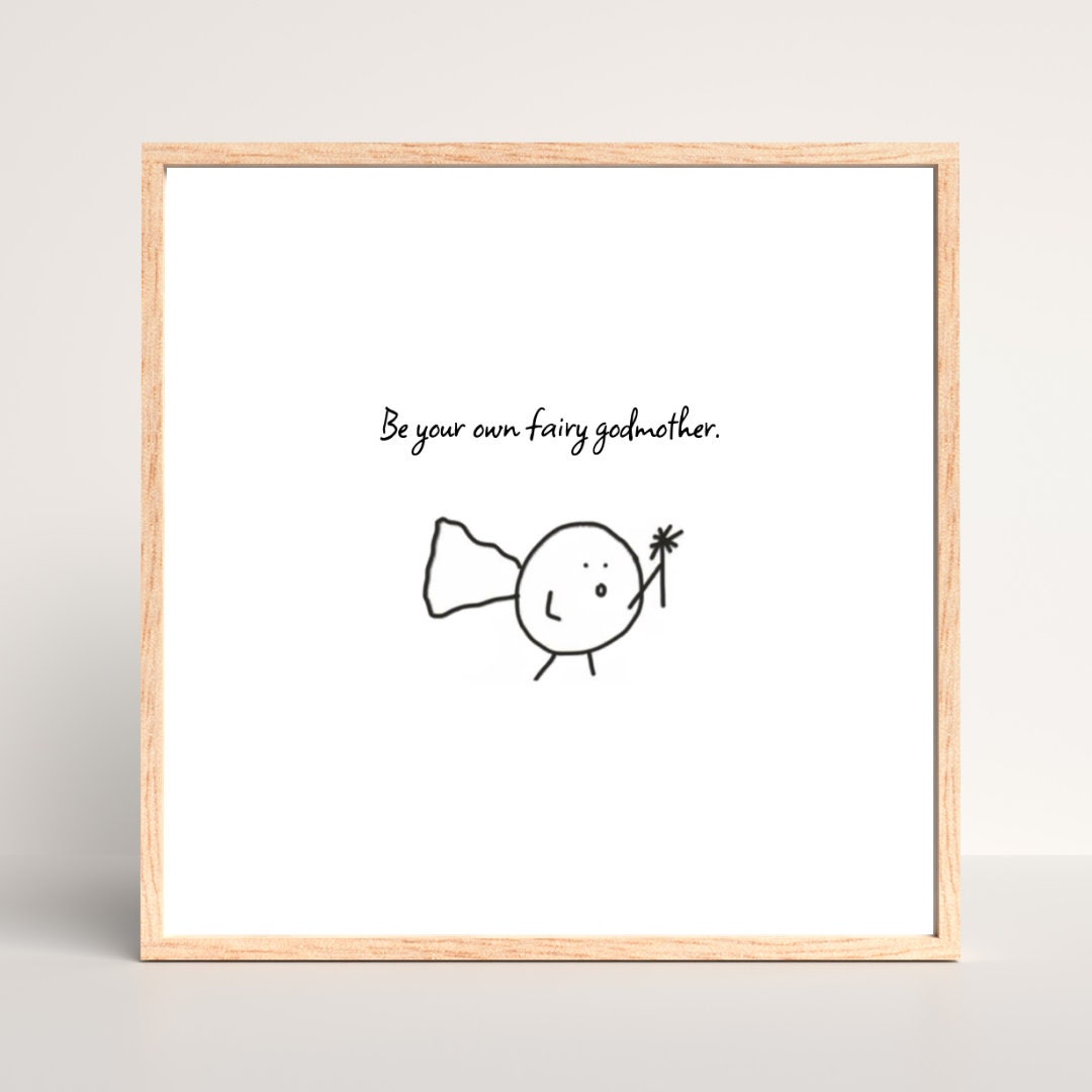 Be Your Own Fairy Godmother Inspirational Art Print, Motivational ...