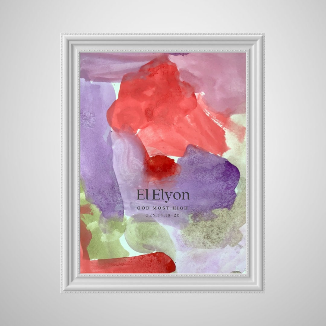 El Elyon God Most High Printable Wall Art, Genesis 14:18-20 ...