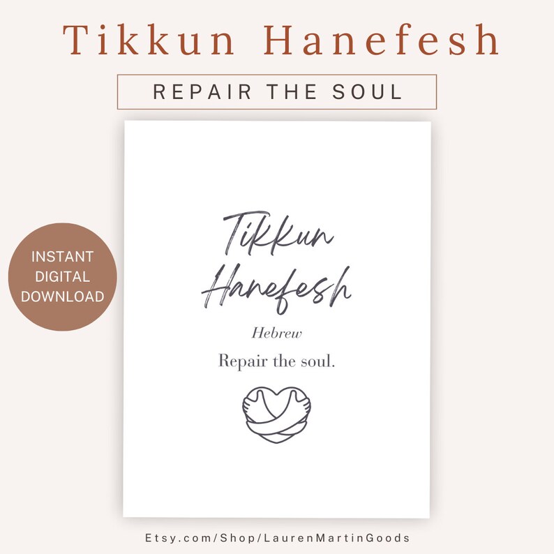 Tikkun Hanefesh repair the World Tikkun Olam repair the Soul ...