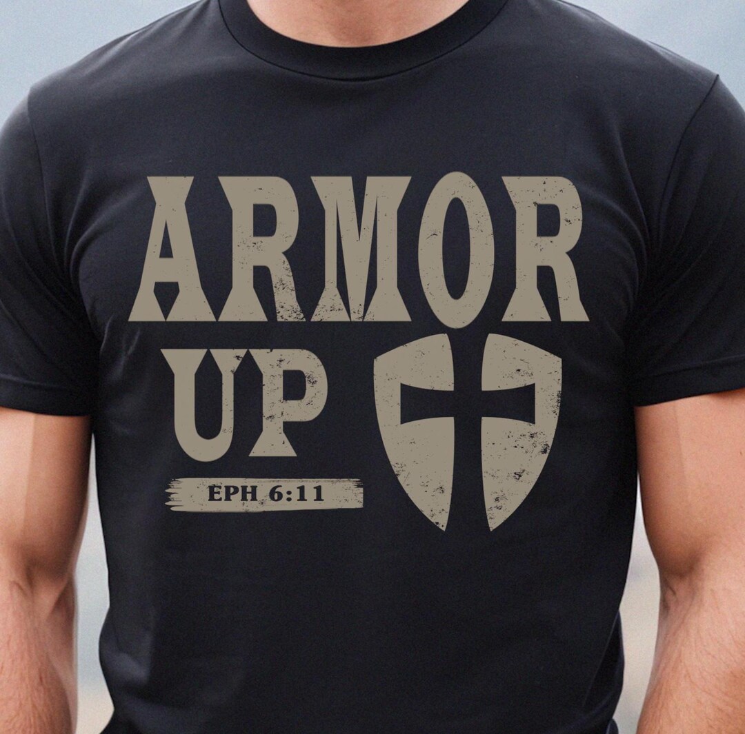 Christian Mens Armor up Tshirt Gift Tee, Armor of God Bible Verse ...