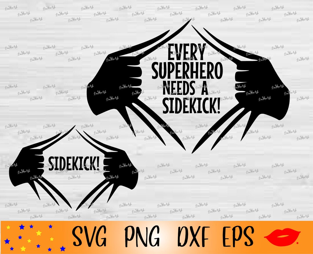 Every Superhero Needs a Sidekick Svg-sidekick PNG Files-superhero Dad ...