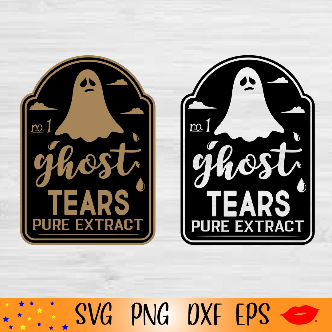 Ghost Tears PURE EXTRACT Svg-halloween Ghost Potion Labels Png-files ...
