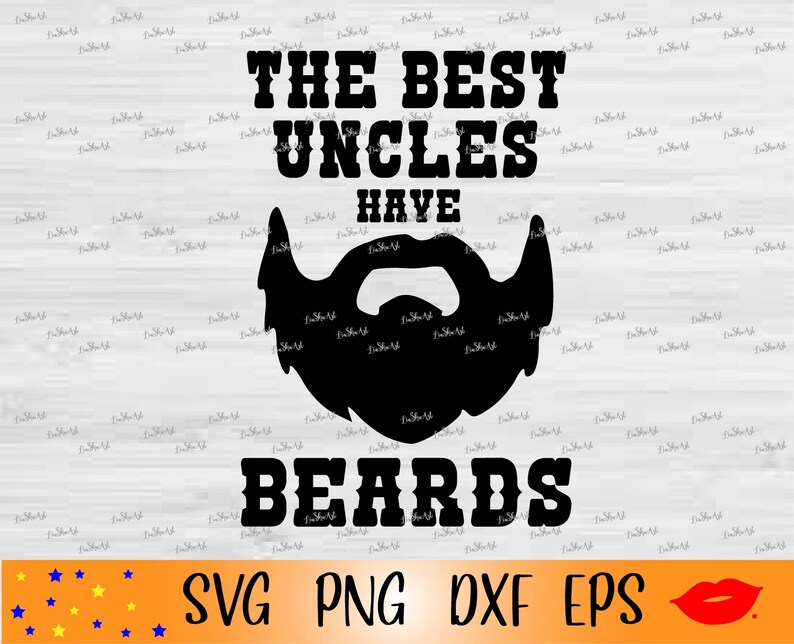 The Best Uncles Have Beards Svg-best Uncle Ever Png-uncle - Etsy