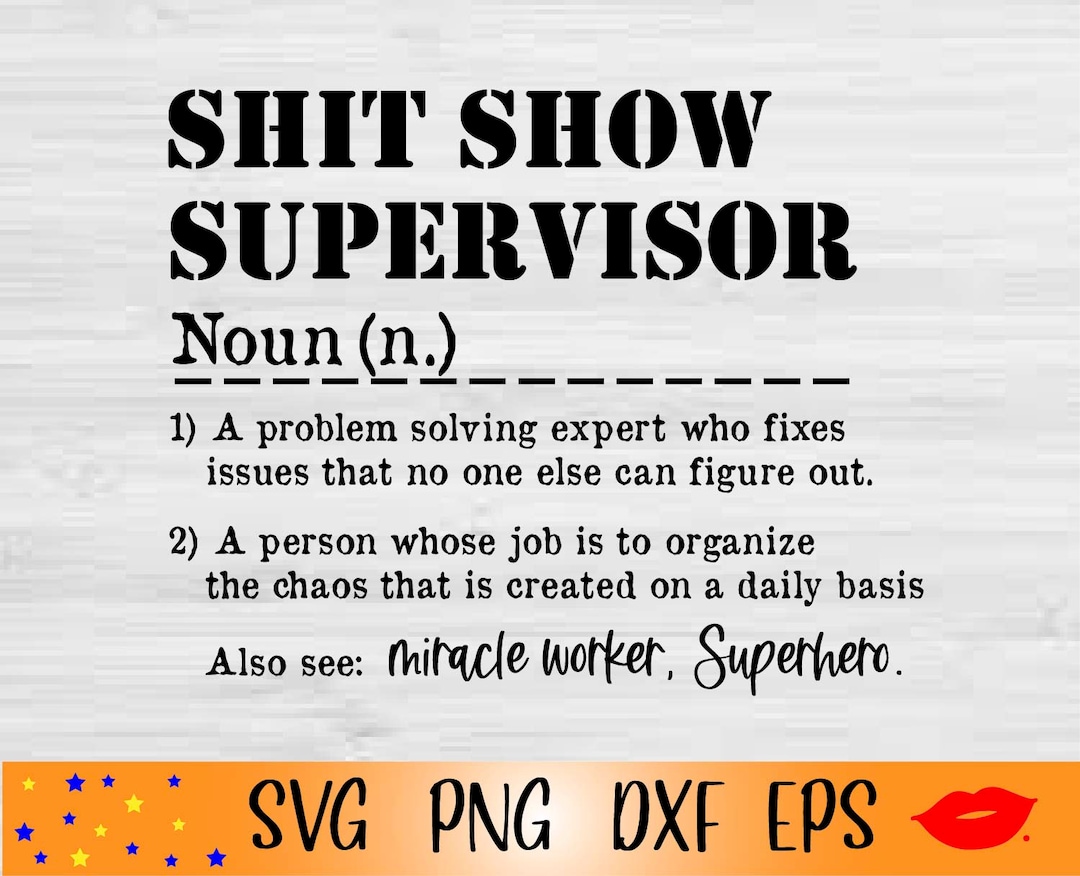 Boss Gift Svg File-shit Show Supervisor Svg-boss DIY for Tumbler Png ...
