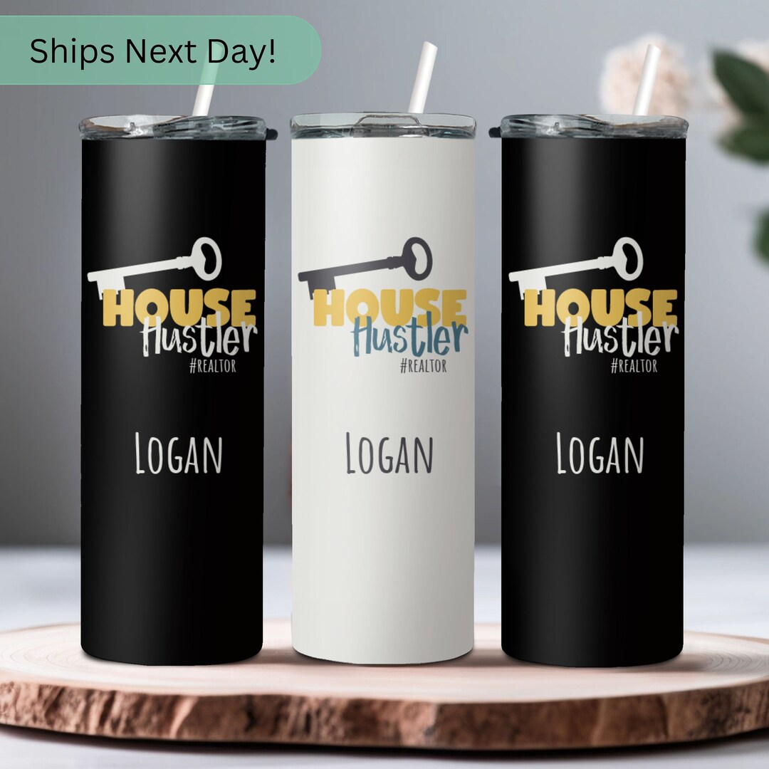 Realtor Tumbler Gift Personalized House Hustler 20oz Realtor Tumbler ...