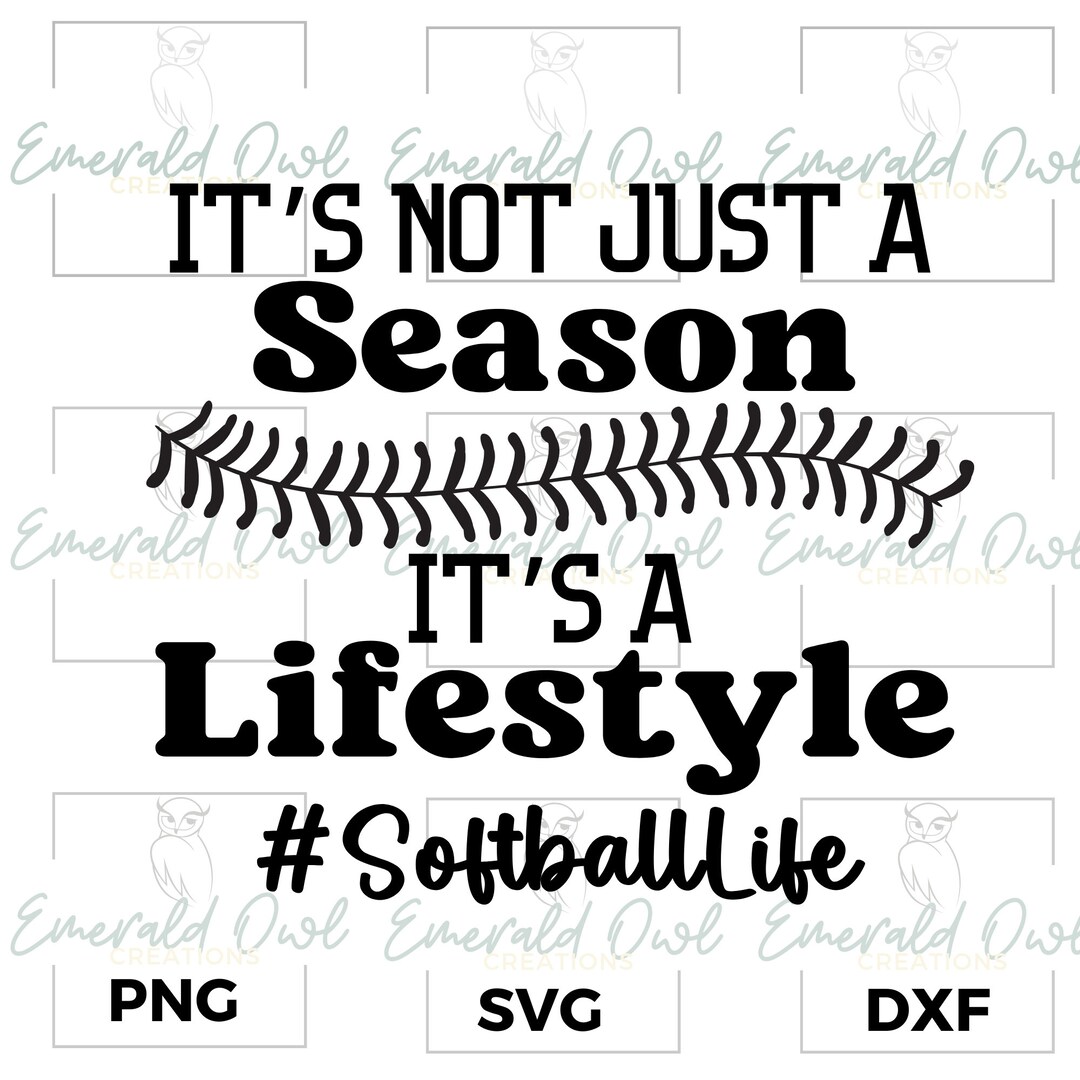 It's Not Just a Season Softball Cut File | Softball | Softball Mom ...