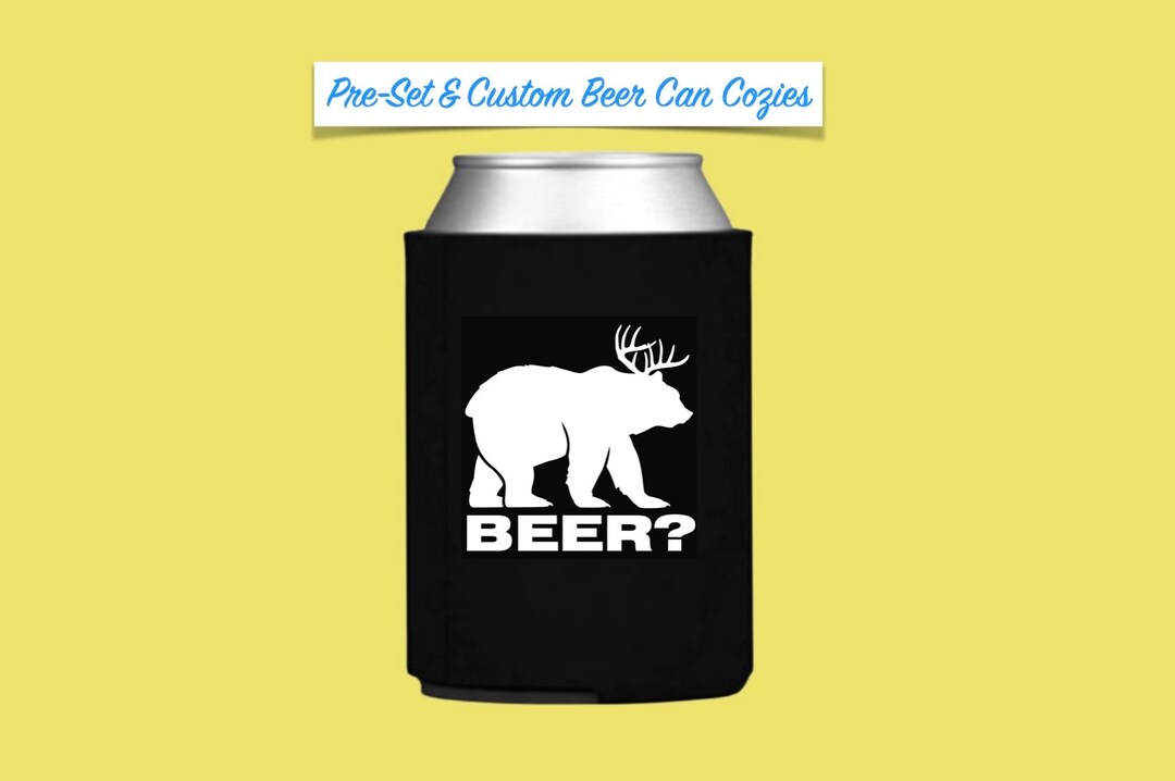 Pre-set & Custom Beer Can Cozy 12oz - A Must Have for Your Drink - Any ...