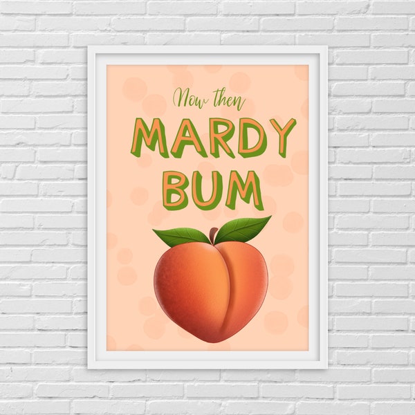 Mardy Bum Print - Etsy